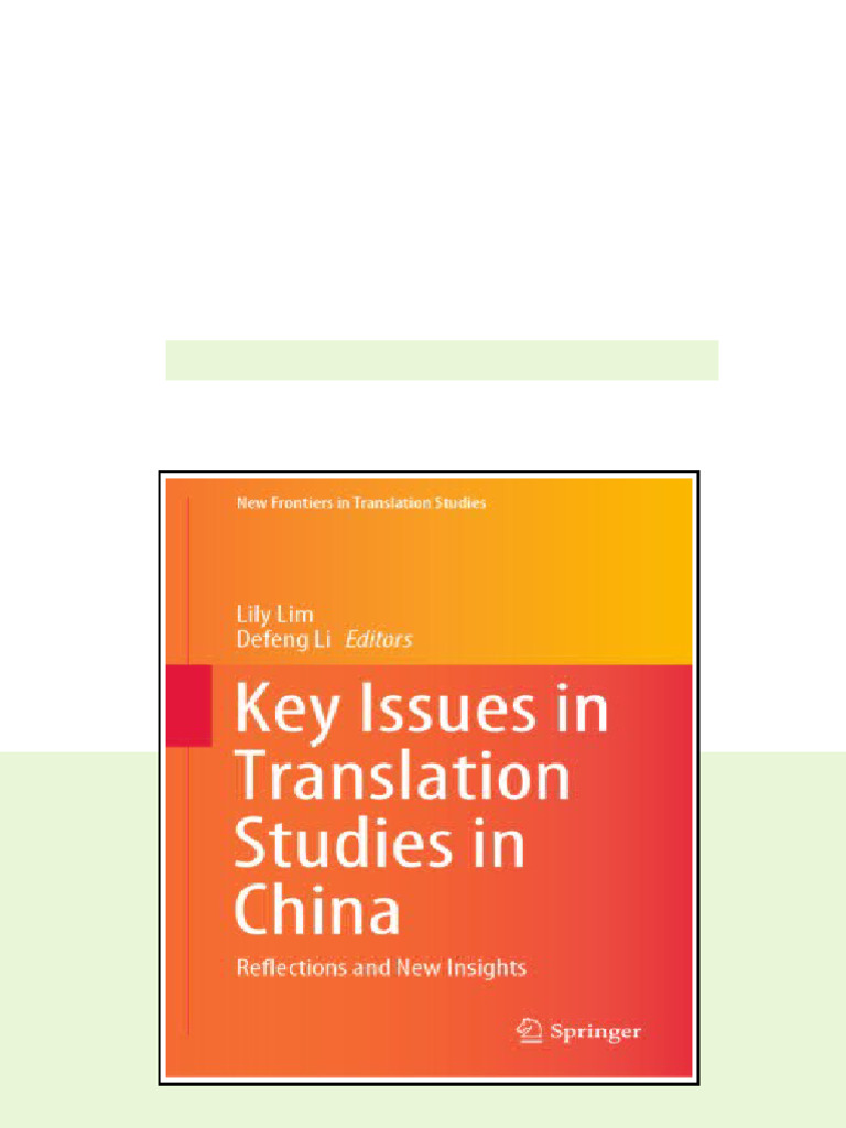 Key Issues In Translation Studies In China Reflections And New Insights ...