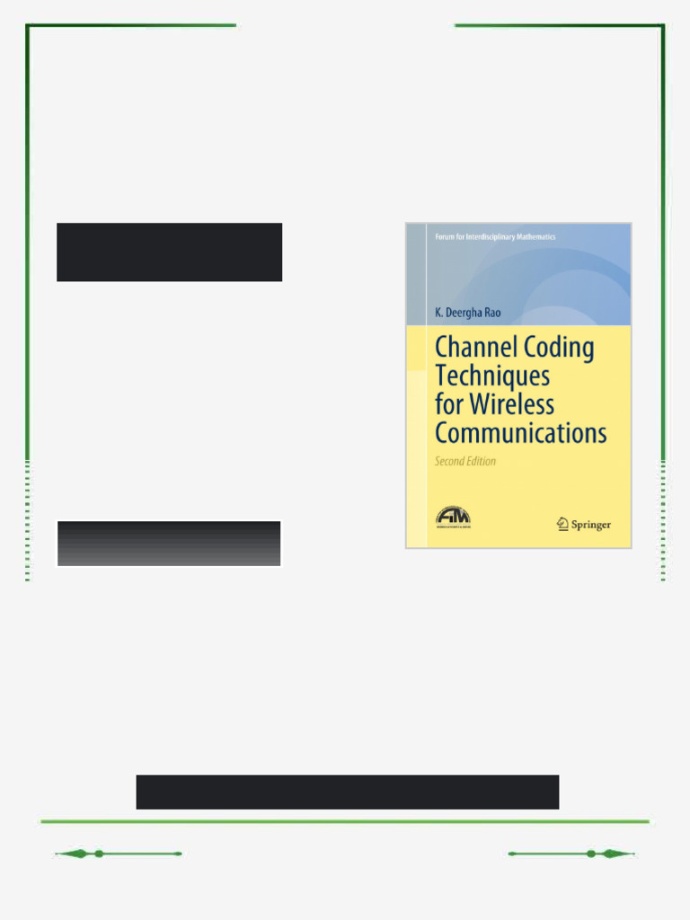 Channel Coding Techniques for Wireless Communications K. Deergha Rao ...