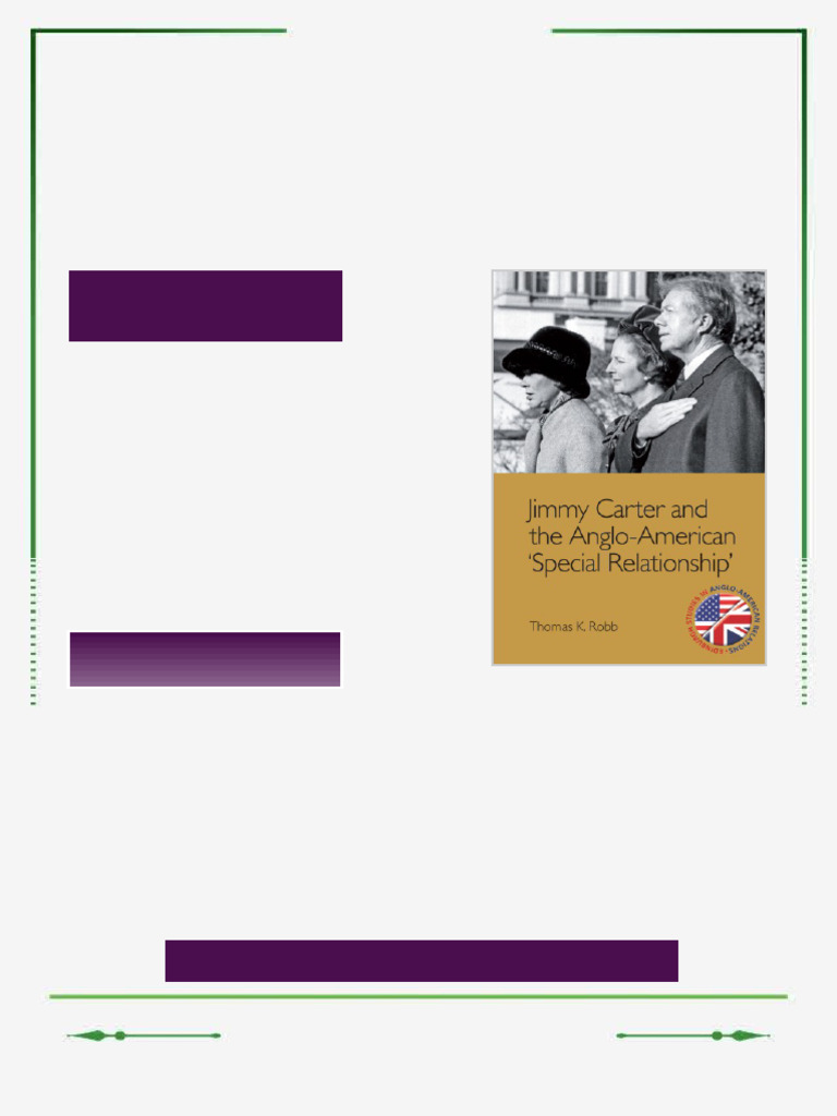 Jimmy Carter and the Anglo American Special Relationship 1st Edition ...