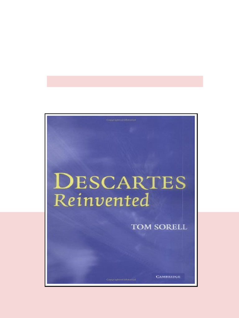 Descartes Reinvented Tom Sorell latest pdf 2025 | PDF | Thought | René ...