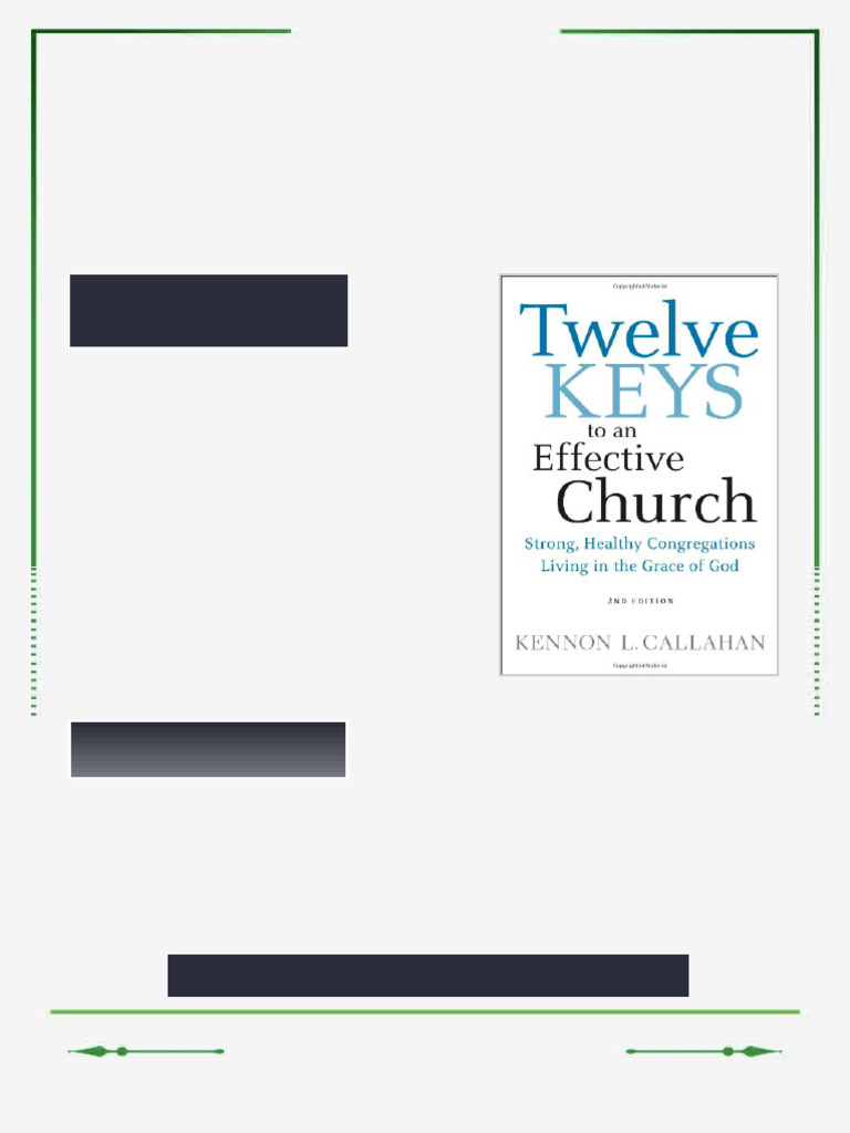 Twelve Keys to an Effective Church Strong Healthy Congregations Living ...