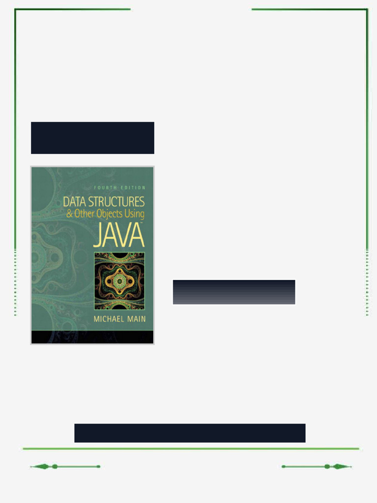 Data Structures Other Objects using Java 4th Edition Michael Mann ebook easy-access version ...