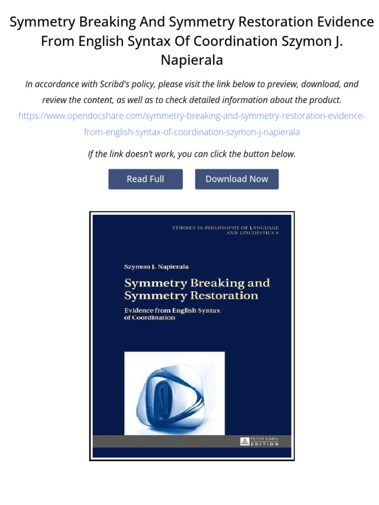 Symmetry Breaking and Symmetry Restoration Evidence from English Syntax ...