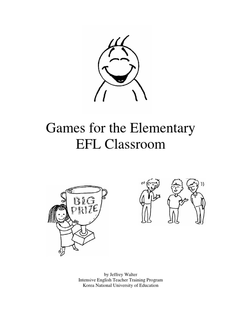 Games For The Elementary EFL Classroom | PDF