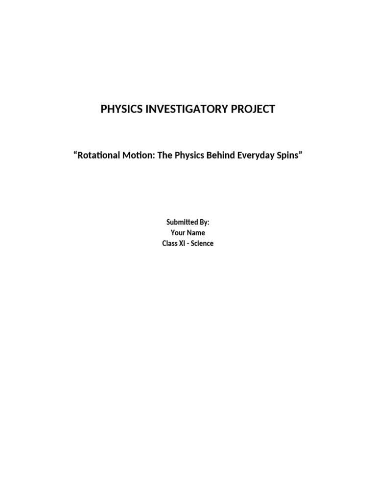 Rotational Motion Physics Project Class11 | PDF | Rotation Around A ...
