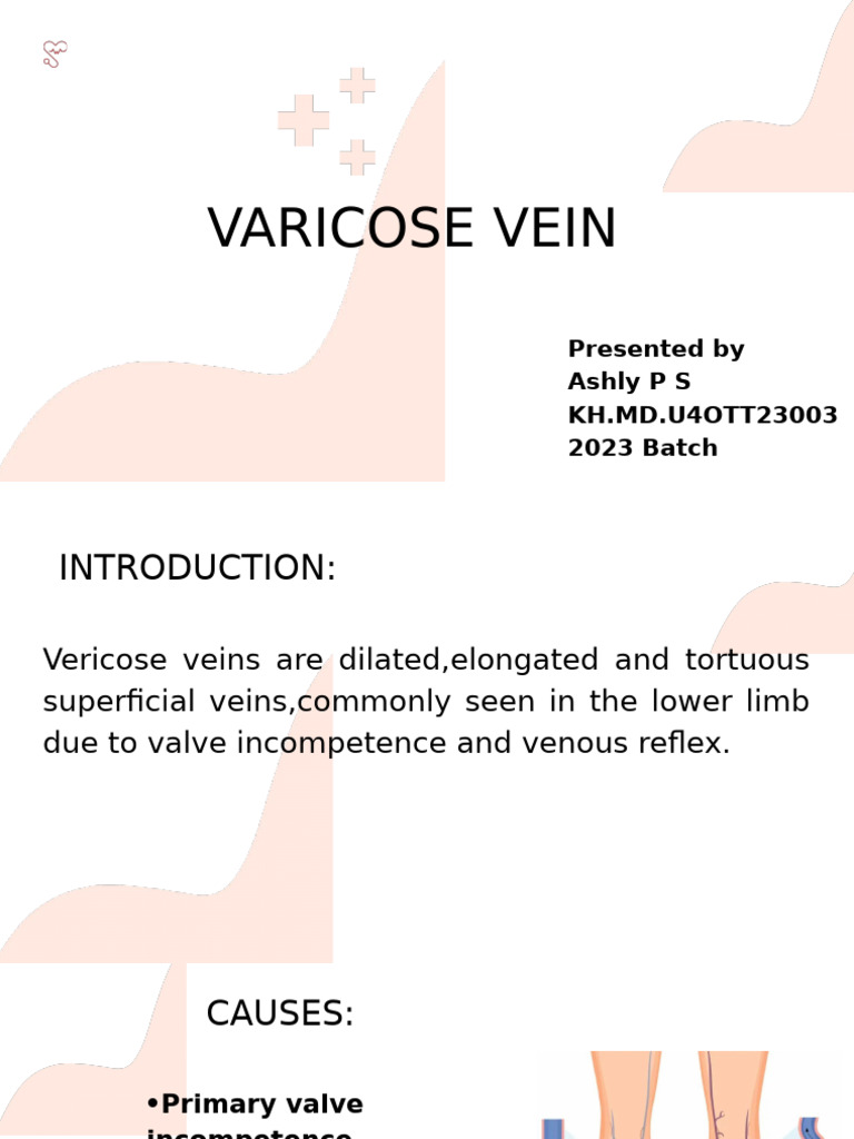 Vericose Vein Ashly - PPTX - 20251220 - 084547 - 0000 | PDF