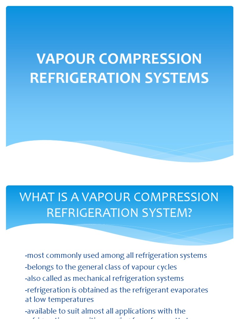 Vapour Compression Refrigeration Systems
