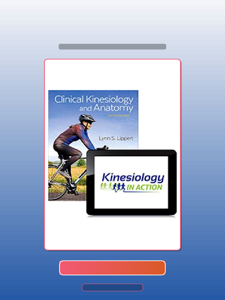 Test Bank For Clinical Kinesiology and Anatomy 6th Edition Lynn S ...