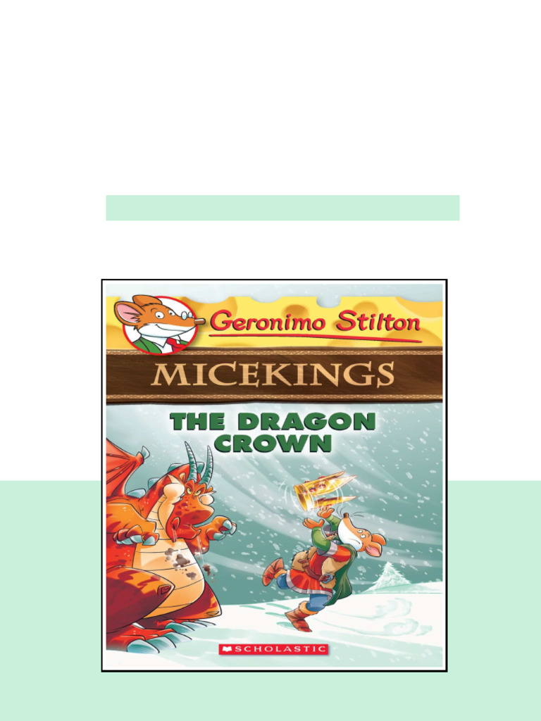 Geronimo Stilton Micekings 7 The Dragon Crown Stilton Geronimo Kindle ...