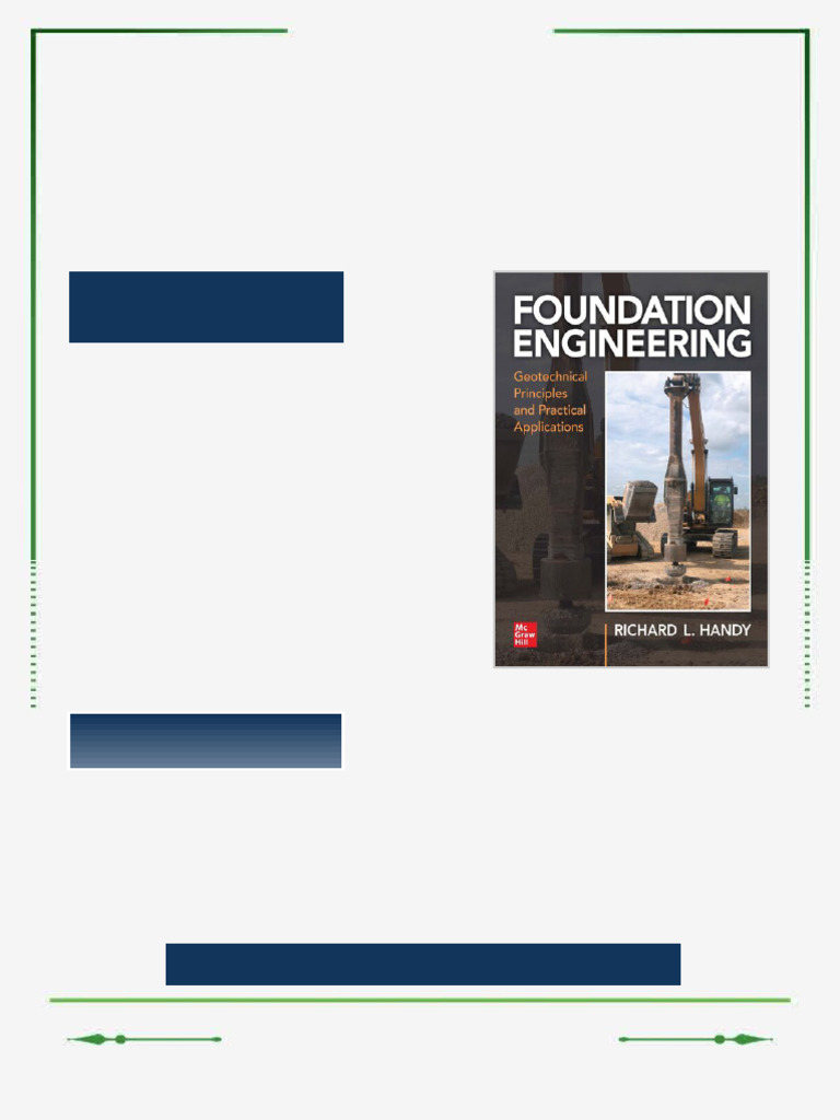 Foundation Engineering: Geotechnical Principles and Practical Applications 1st Edition Richard ...