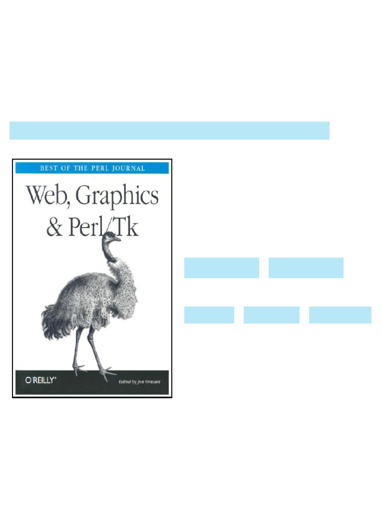 (Ebook) Web, Graphics & Perl TK: Best of the Perl Journal by Jon Orwant Ph.D. ISBN 0596003110 ...