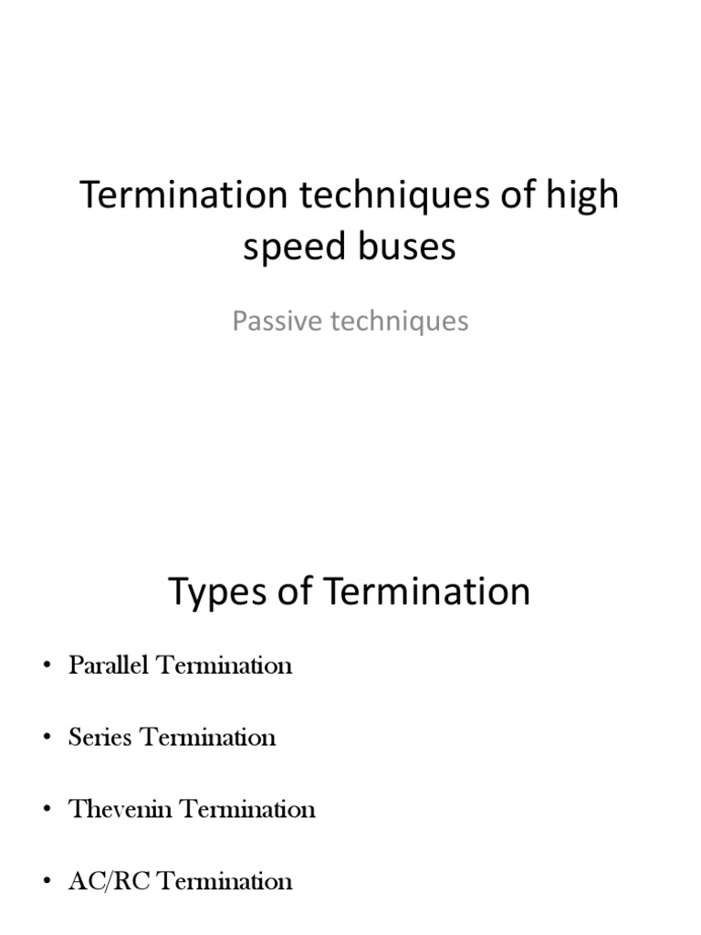 Termination Techniques of High Speed Buses | PDF | Resistor ...