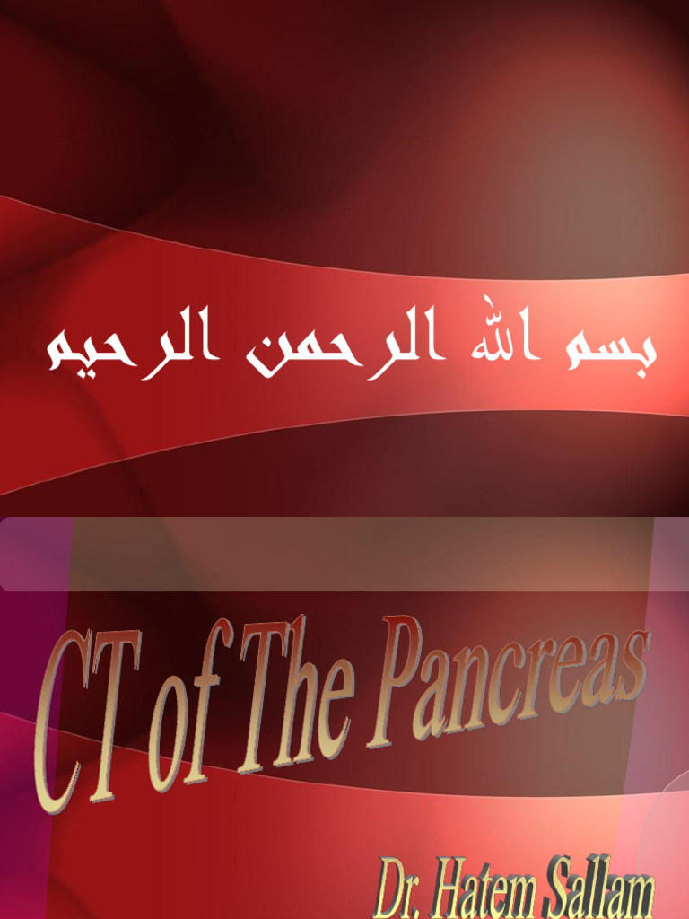 CT Pancreas - Dr. Hatem Salem | PDF | Pancreas | Pancreatic Cancer