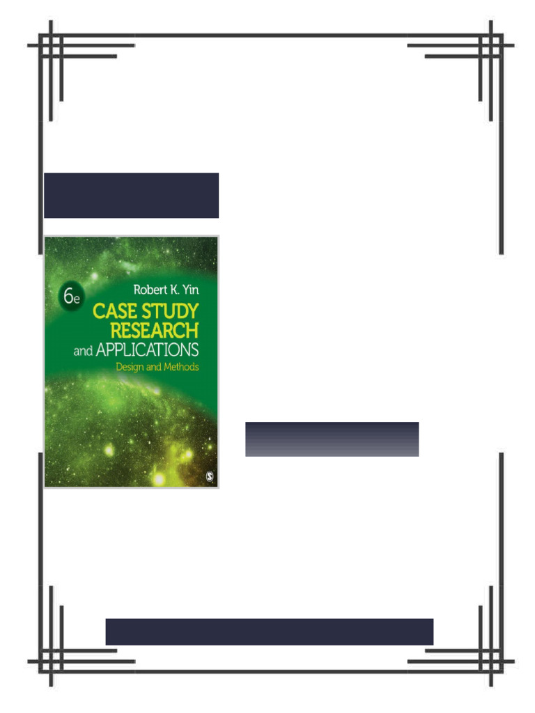 Case study research and applications : design and methods Sixth Edition ...