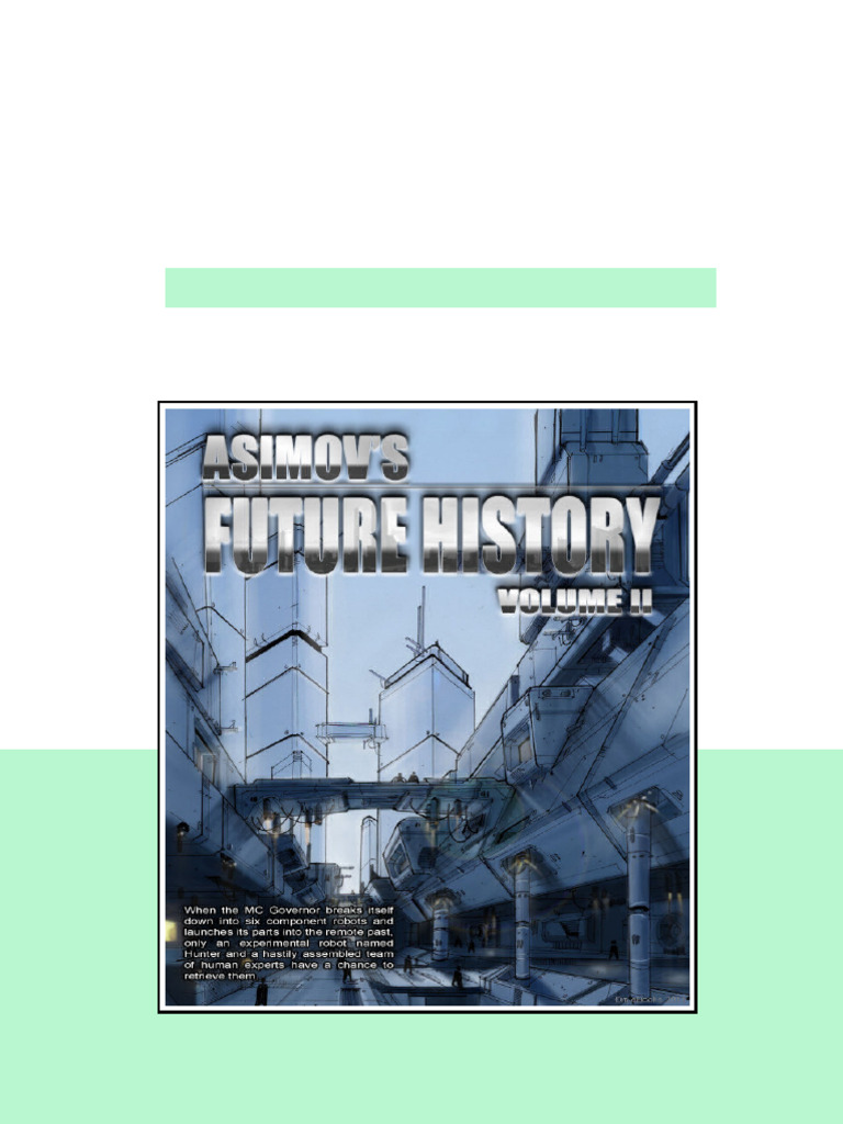 Asimovs Future History Vol 2 Isaac Asimov Available Any Format | PDF