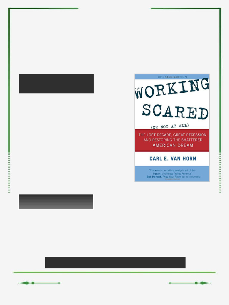 Working Scared Or Not at All The Lost Decade Great Recession and ...