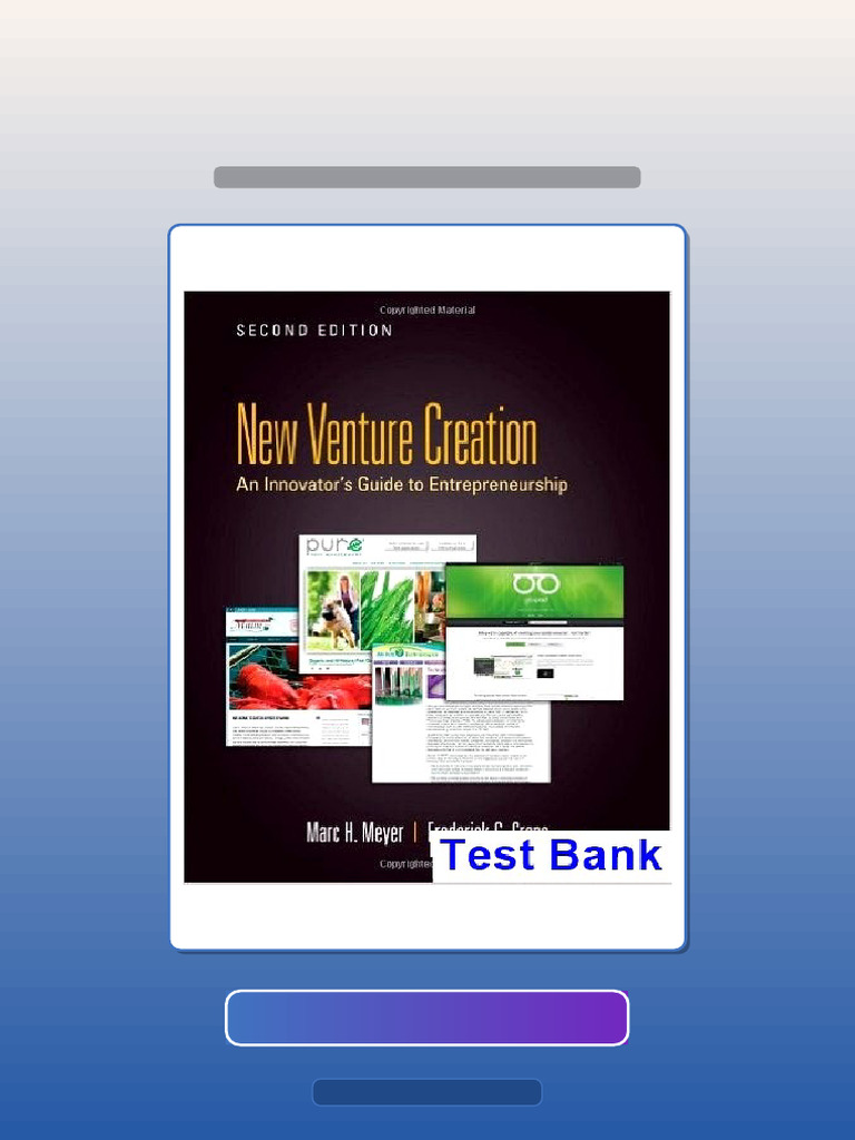 Test Bank for New Venture Creation 2nd Edition Meyer | PDF | Multiple ...