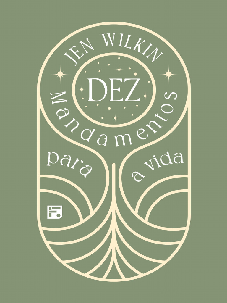 Dez Mandamentos Para a Vida_Jen Wilkin | PDF | Os Dez Mandamentos | Shabat