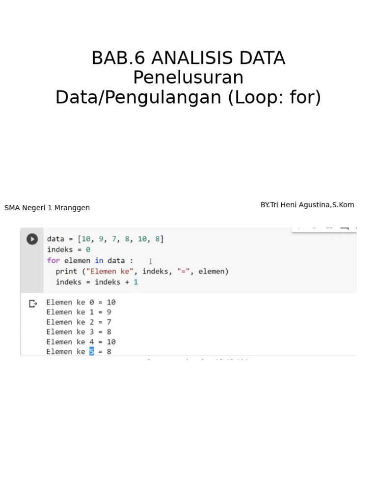 PRESENTASI ANALISIS DATA (Penelusuran DataPengulangan (Loop For ...