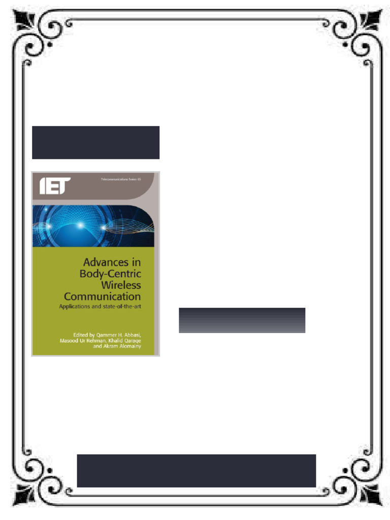 Advances in Body Centric Wireless Communication Applications and State of the Art Qammer H ...