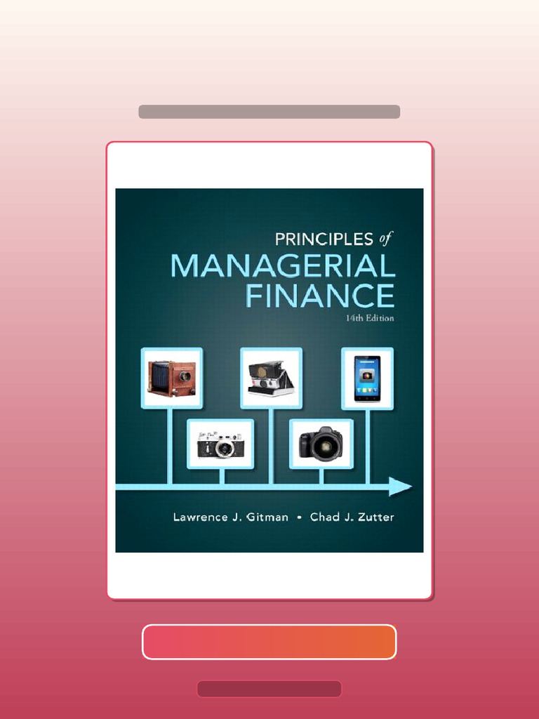 Test Bank for Principles of Managerial Finance Gitman 14th Edition | PDF