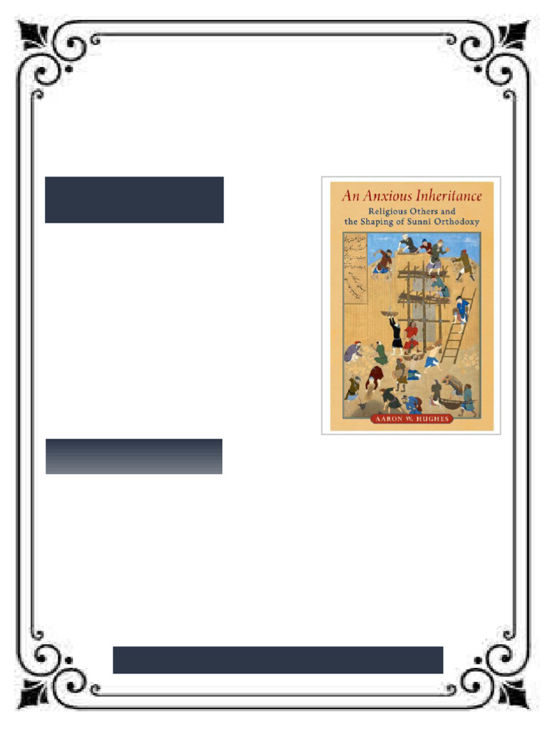 An Anxious Inheritance. Religious Others and the Shaping of Sunni ...