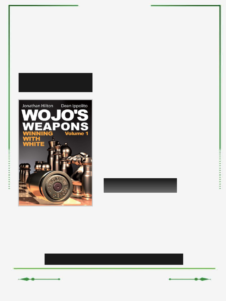 Wojo s Weapons Winning With White Volume 1 1st Edition Jonathan Hilton ...