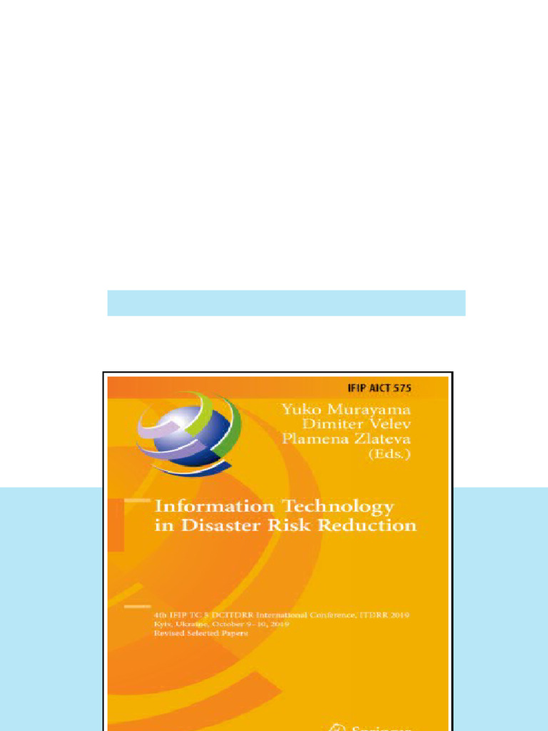 Information Technology In Disaster Risk Reduction 4th Ifip Tc 5 Dcitdrr ...