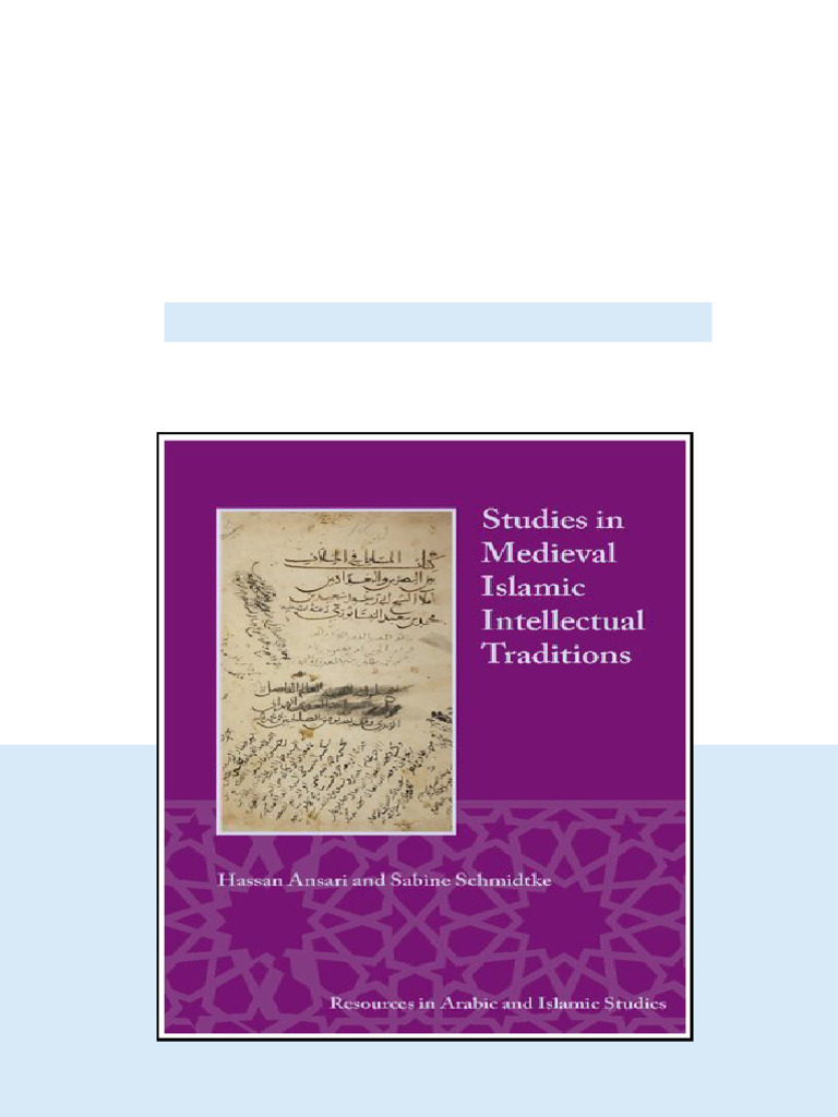 Studies In Medieval Islamic Intellectual Traditions Hassan Ansari ...