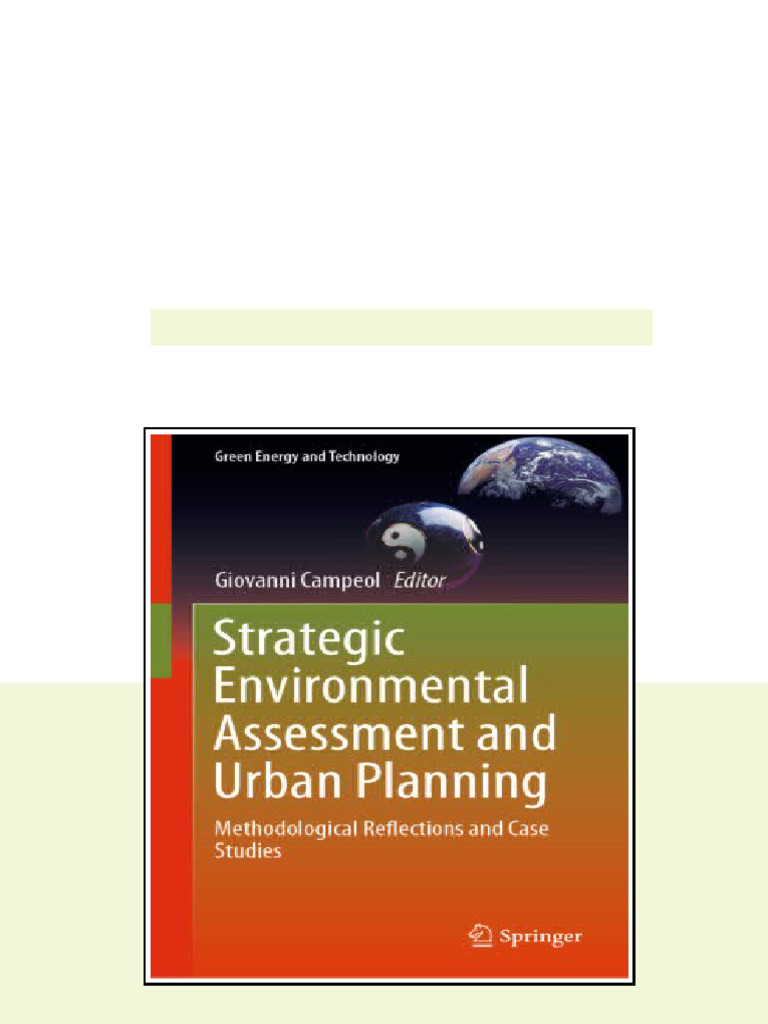 Strategic Environmental Assessment And Urban Planning Methodological Reflections And Case ...