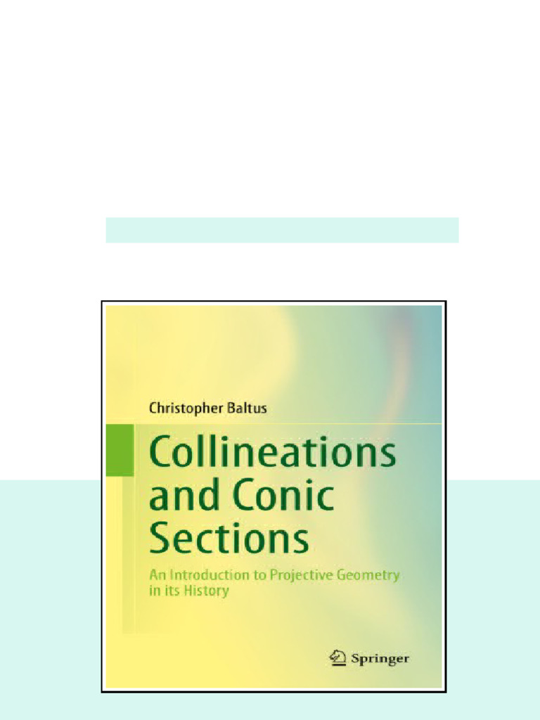 Collineations And Conic Sections An Introduction To Projective Geometry ...
