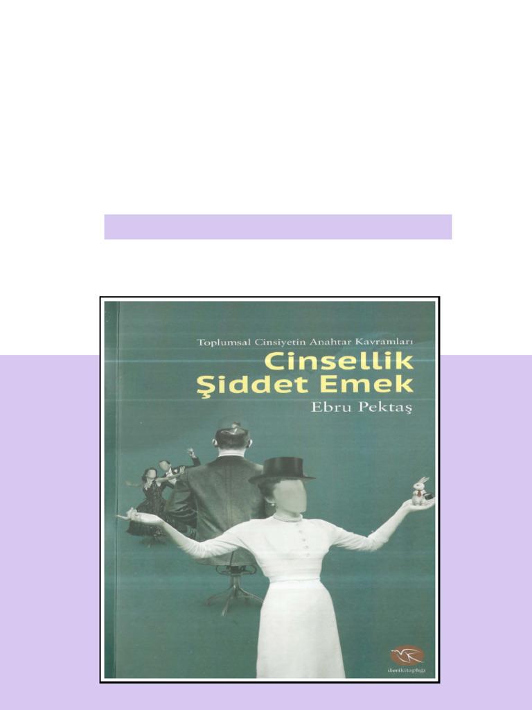 (Ebook) Cinsellik Şiddet Emek - Toplumsal Cinsiyetin Anahtar Kavramları by Ebru Pektaş ISBN ...