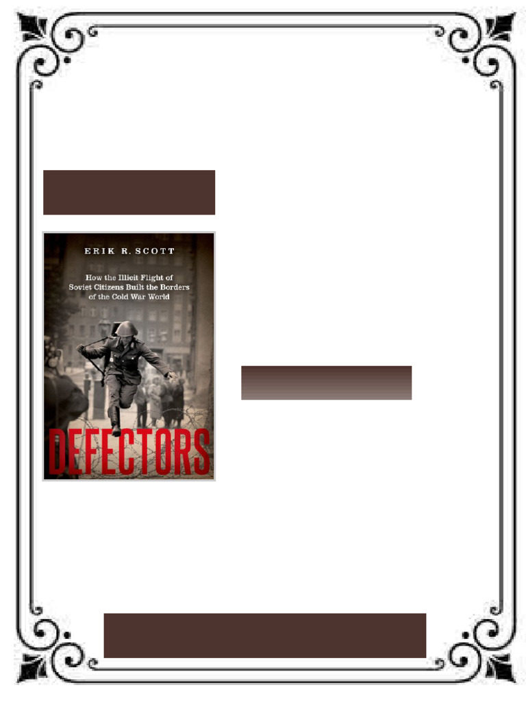 Defectors Erik R. Scott ebook long form ebook 2026 | PDF | Cold War ...