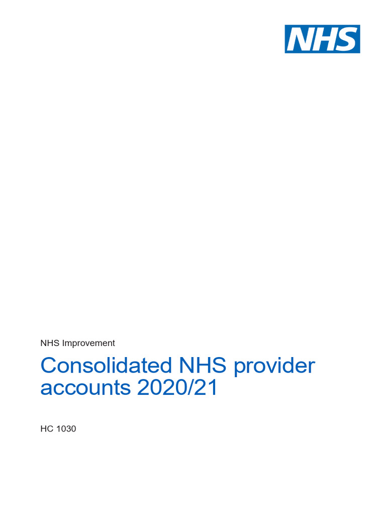 NHS Consolidated Provider Accounts 2021 | PDF | Audit | National Health ...
