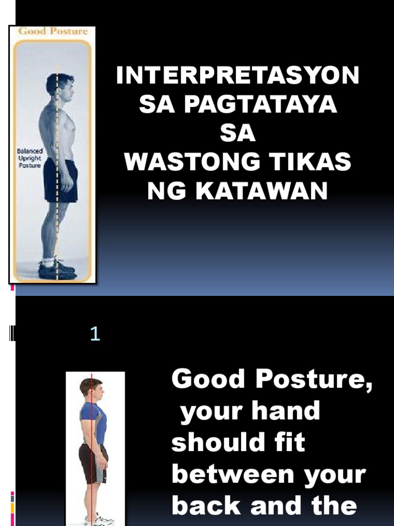 Mga Kahinaang Nauukol Sa Tikas NG Katawan at Wastong Pangangalaga NG ...