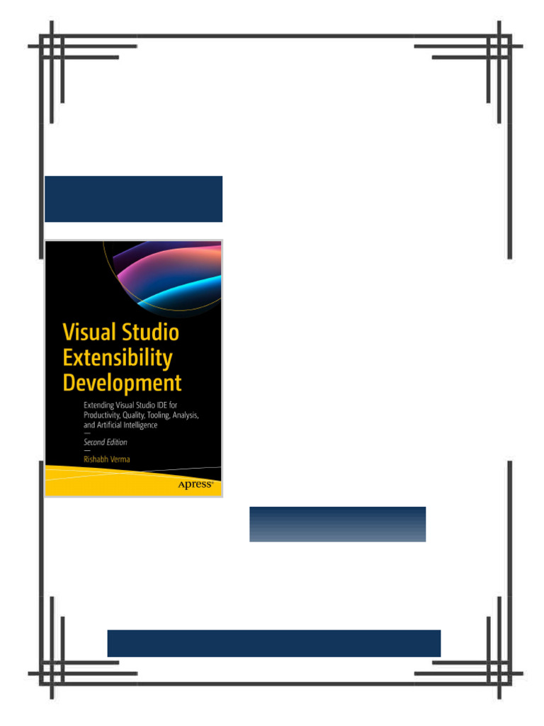Visual Studio Extensibility Development: Extending Visual Studio IDE ...
