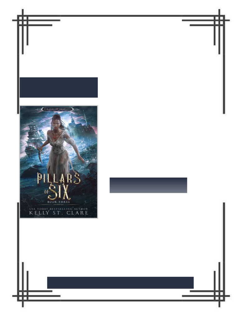 Pillars Of Six Pirates Of Felicity Book 3 1st Edition Kelly St Clare ...