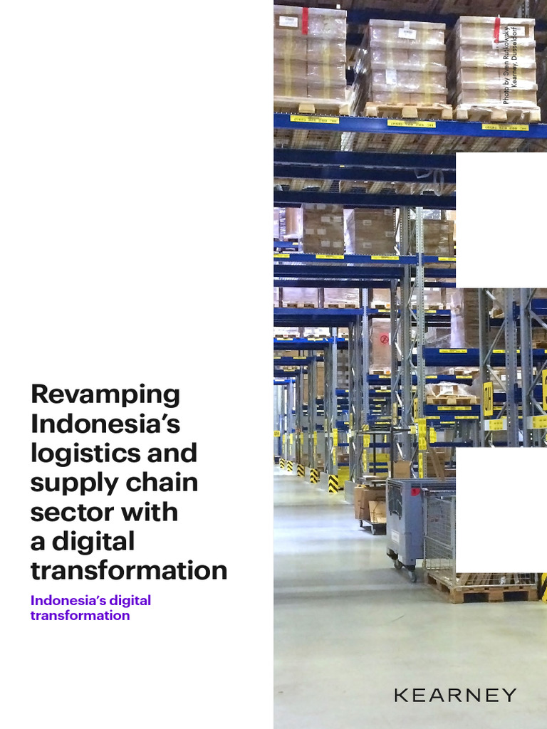Revamping Indonesias Logistics and Supply Chain Sector With a Digital Transformation (1) (1 ...