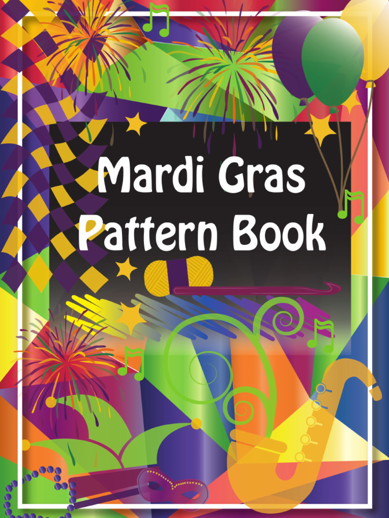 Mardi Gras Pattern Book Final | PDF | Crochet | Needlework
