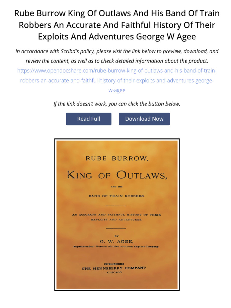 Rube Burrow King Of Outlaws And His Band Of Train Robbers An Accurate ...
