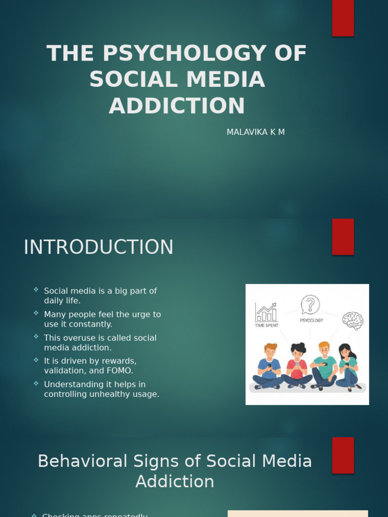 THE_PSYCHOLOGY_OF_SOCIAL_MEDIA_ADDICTION_Malavika_3 | PDF