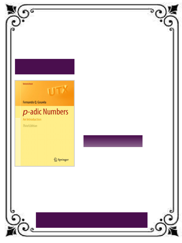 p adic Numbers An Introduction Third Edition Fernando Q. Gouvêa eBook ...
