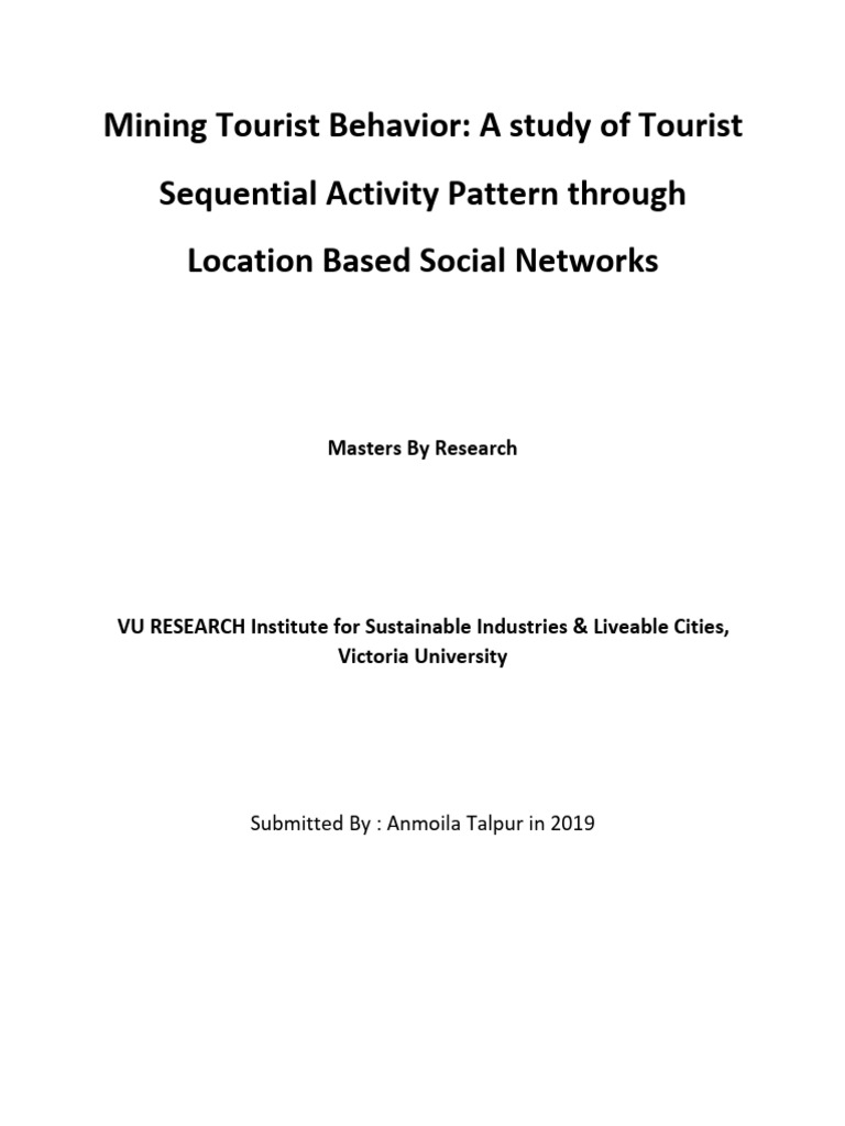 12_mining Tourist Behavior_a Study of Tourist Sequential Activity Pattern Through Location Based ...