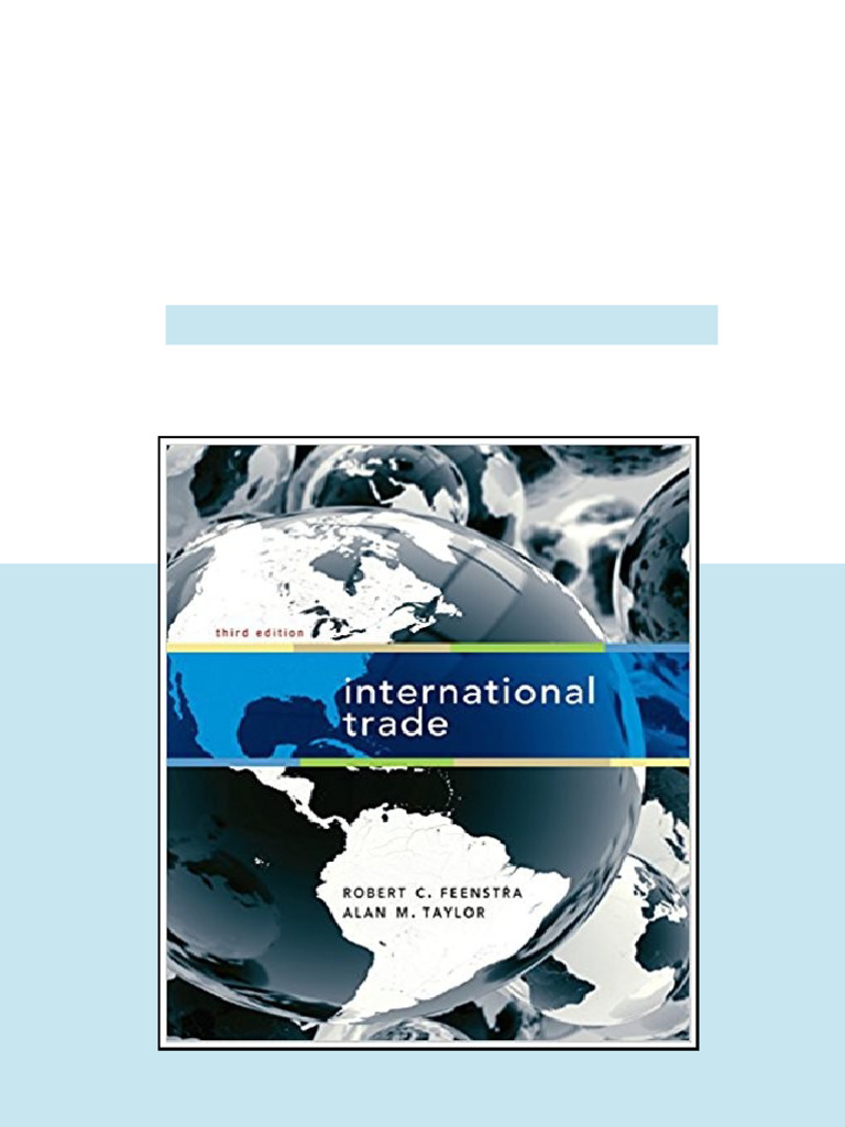 (eBook PDF) International Trade 3rd Edition by Robert C. Feenstra ...