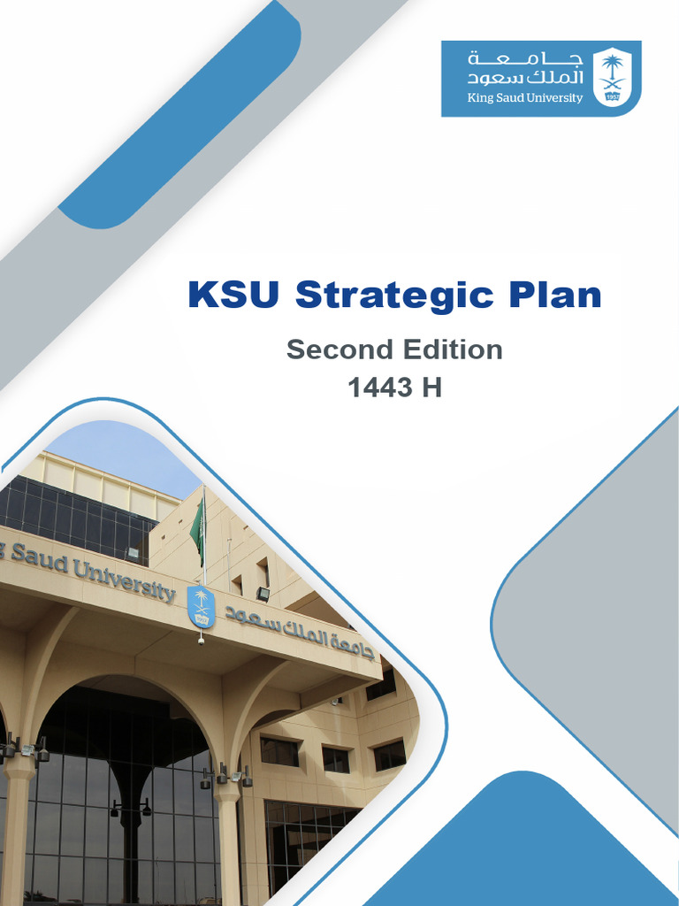 KSU Strategic Plan Overview 1443 H | PDF | Strategic Planning | Saudi ...