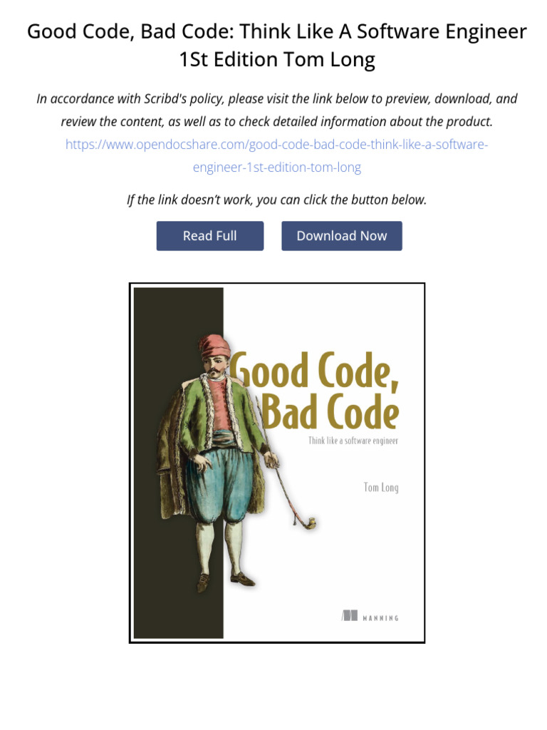 Good Code, Bad Code: Think like a software engineer 1st Edition Tom ...