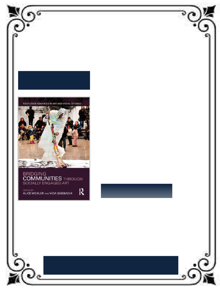 Bridging Communities through Socially Engaged Art 1st Edition Alice ...