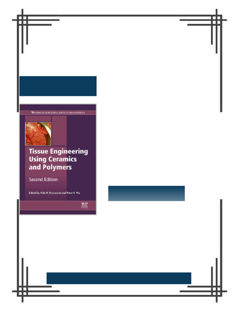 Tissue Engineering Using Ceramics and Polymers 2nd Edition Aldo R Boccaccini eBook digital ...