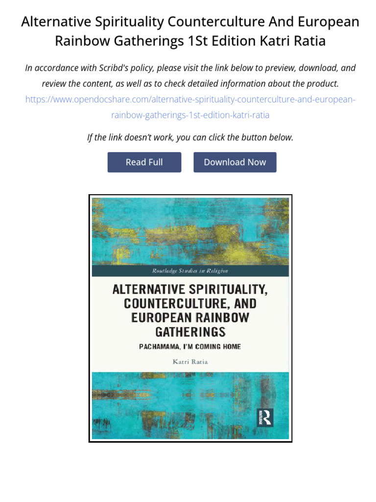 Alternative Spirituality Counterculture and European Rainbow Gatherings ...