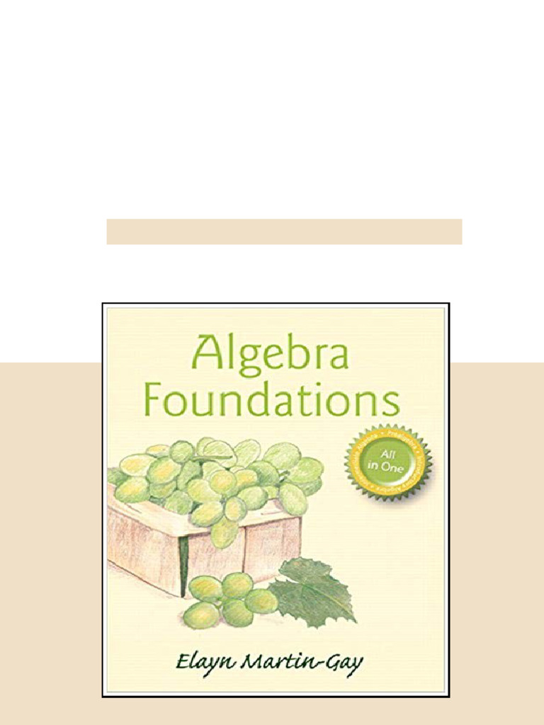 (eBook PDF) Algebra Foundations: Prealgebra, Introductory Algebra, & Intermediate Algebra online ...